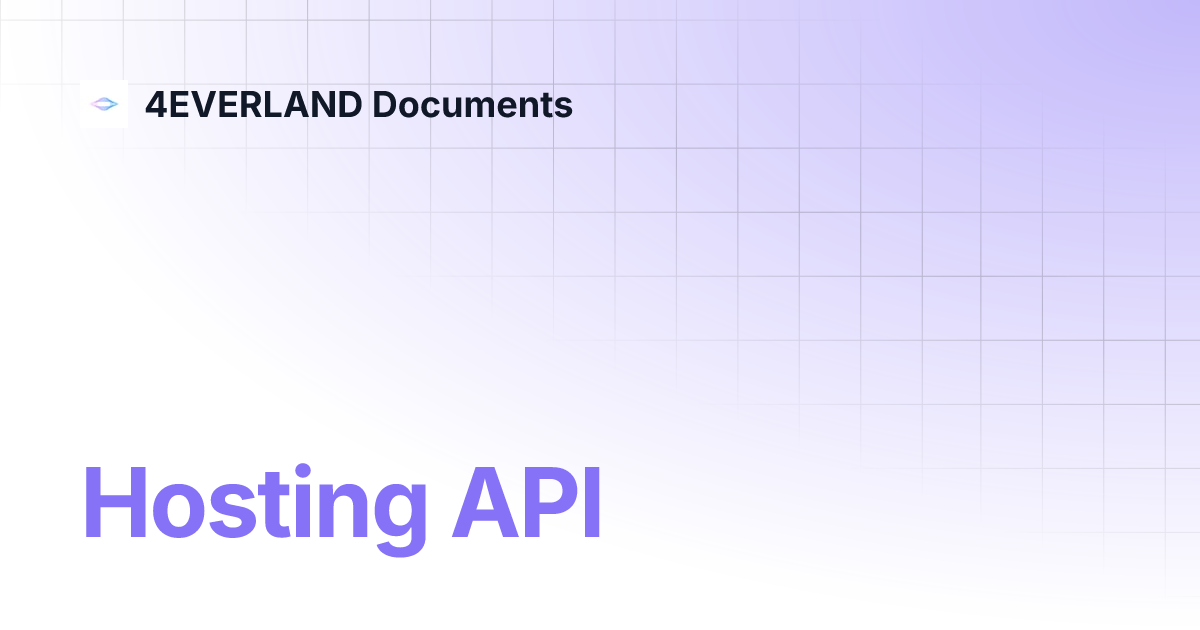 Hosting API | 4EVERLAND Documents