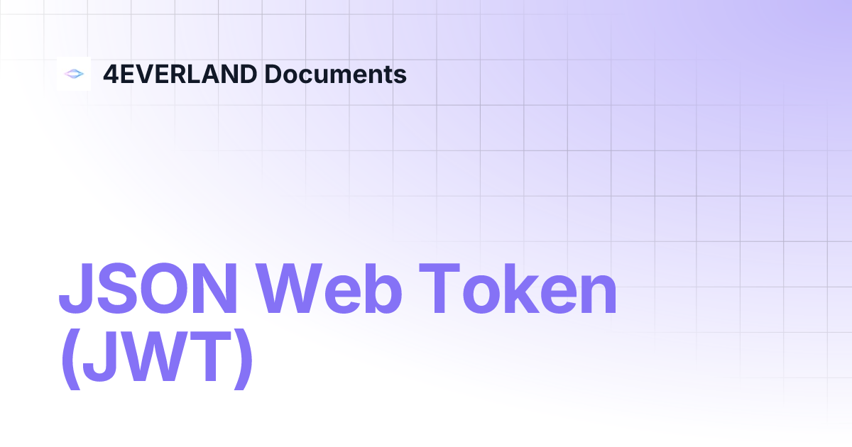 JSON Web Token (JWT) | 4EVERLAND Documents