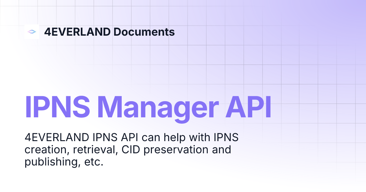 IPNS Manager API | 4EVERLAND Documents