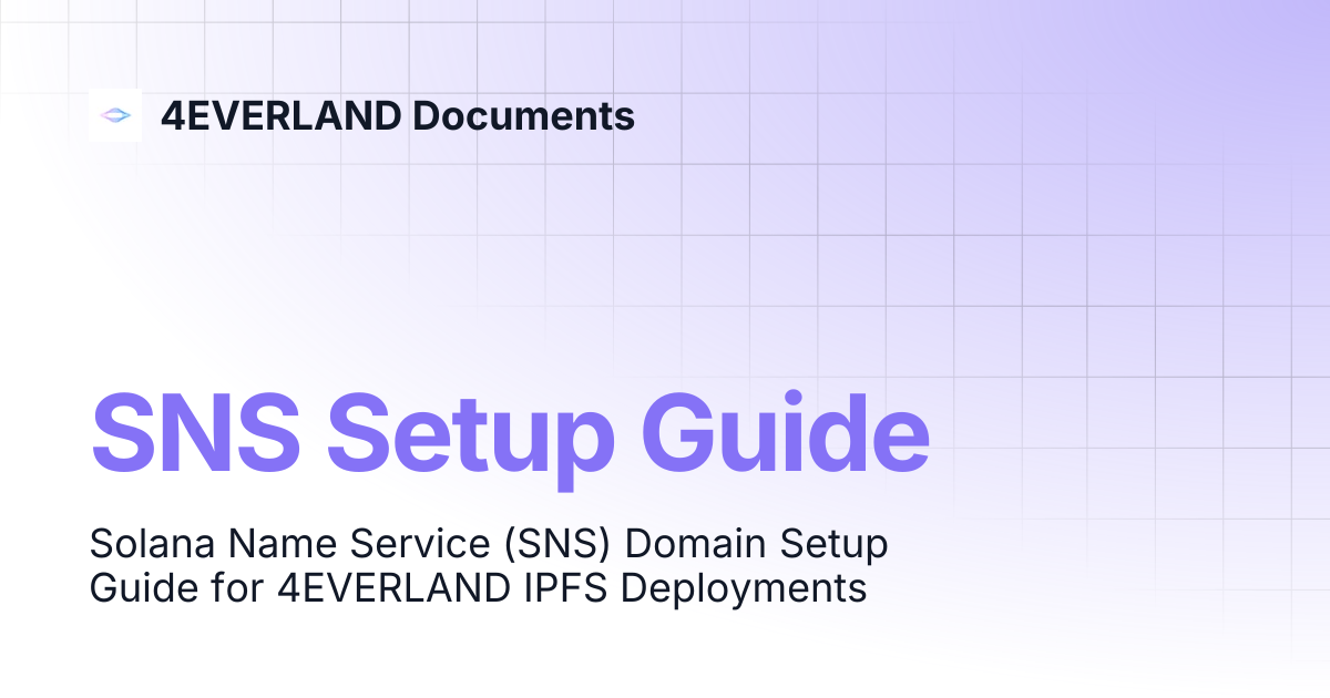SNS Setup Guide | 4EVERLAND Documents